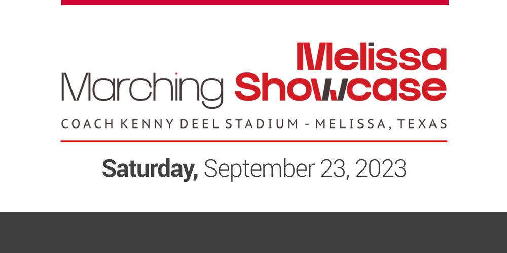 Melissa Marching Showcase at Coach Kenny Deel Stadium | Melissa High School